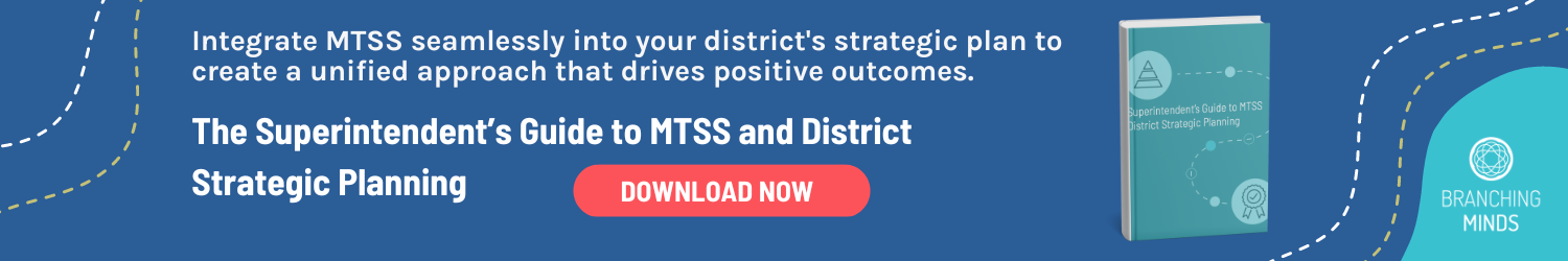 District Leader Guidance - Align Vision and Action With MTSS